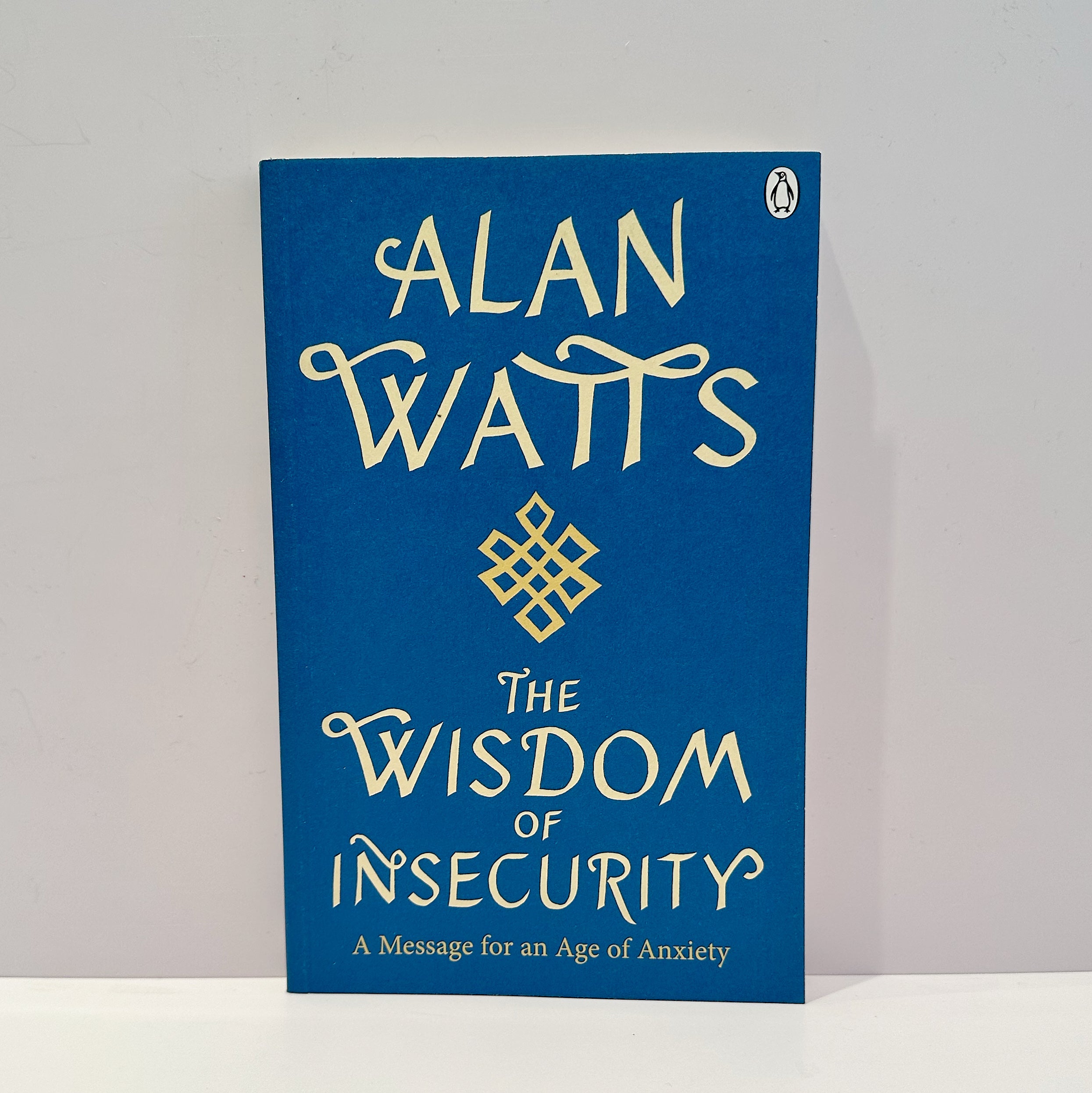 The Wisdom of Insecurity - Alan Watts – The Pied Wagtail